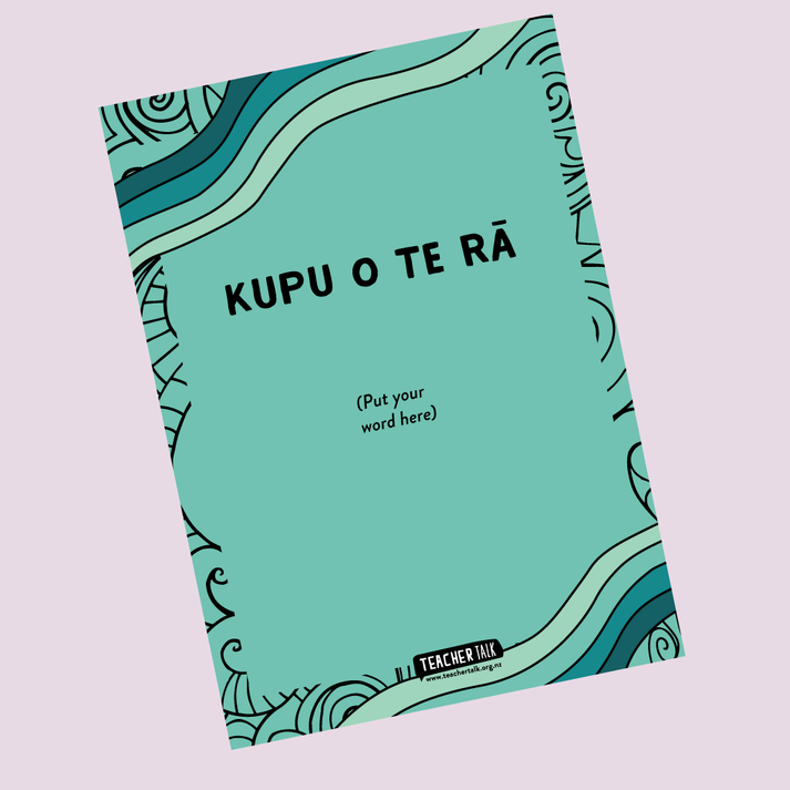 Kupu O Te Rā Template Download – TeacherTalk